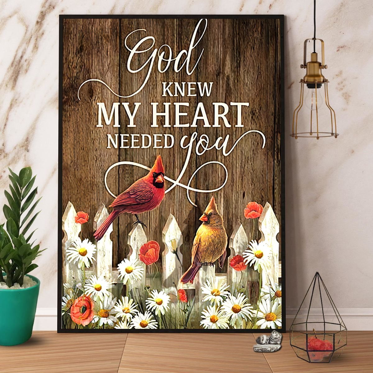 Cardinal & Poppies Daisy God Knew My Heart Needed You Poster No Frame ...