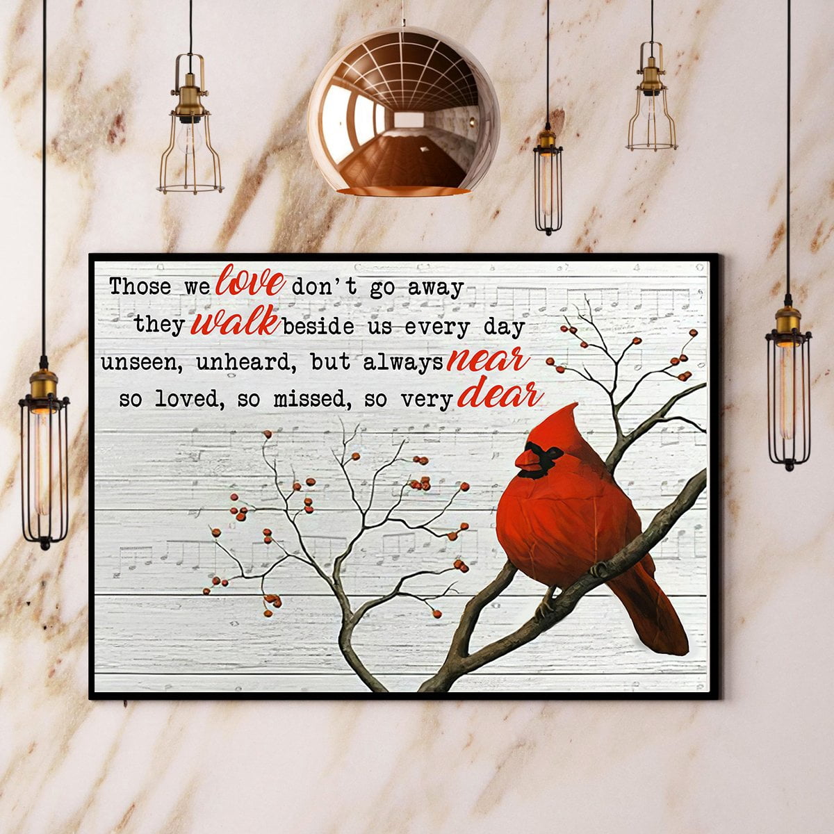 Cardinal Those We Love Don'T Go Away Side Poster No Frame Matte Wall ...