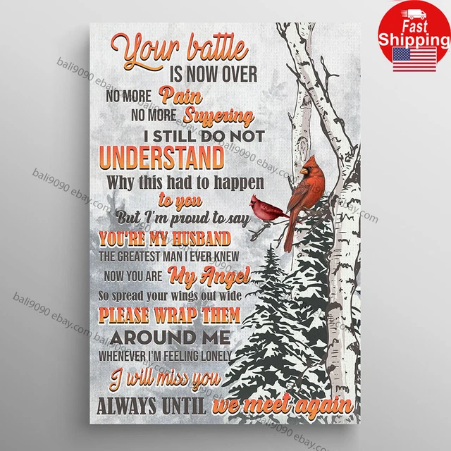 Cardinal Your Battle Is Now Over No More Pain Husband Memorial NO ...