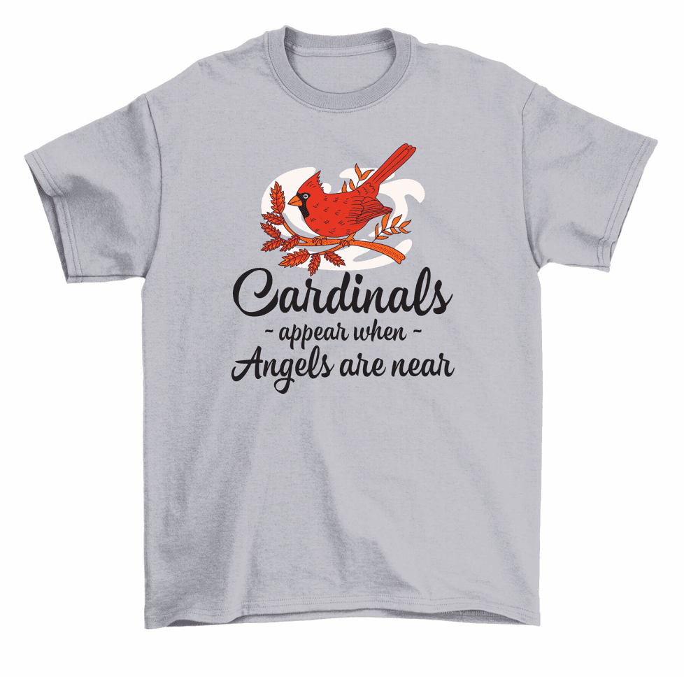Cardinals Appear When Angels Are Near Red Bird T-Shirt Men Women ...