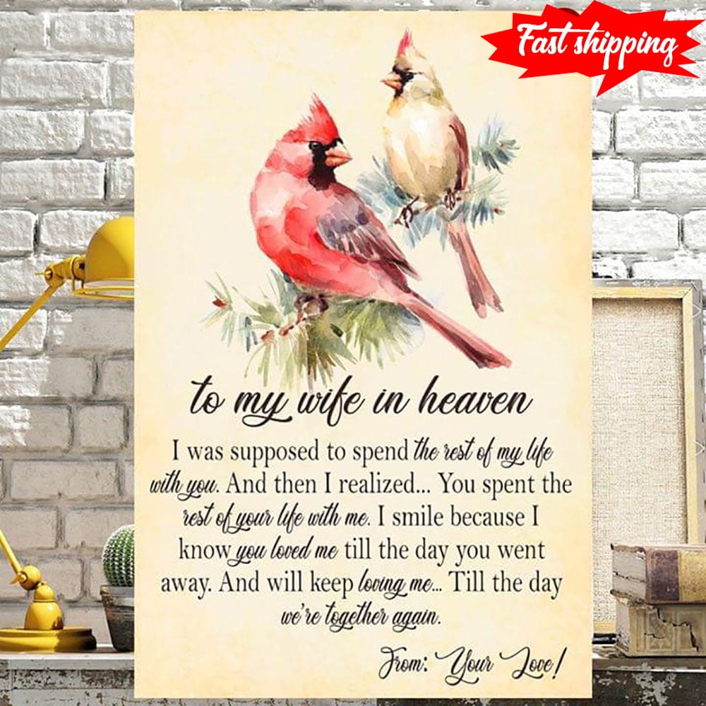 Cardinals To My Wife In Heaven I Was Supposed To Spend The Rest Of My ...