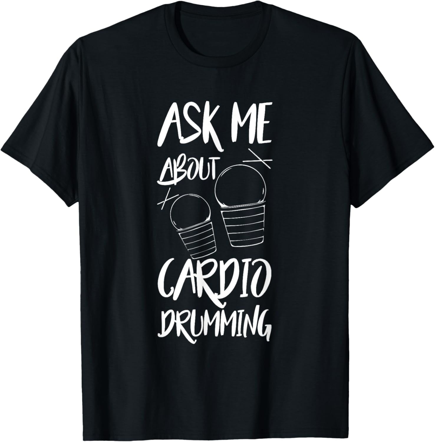 Cardio Drumming Gym Exercise Funny Fitness Class Workout T-Shirt ...