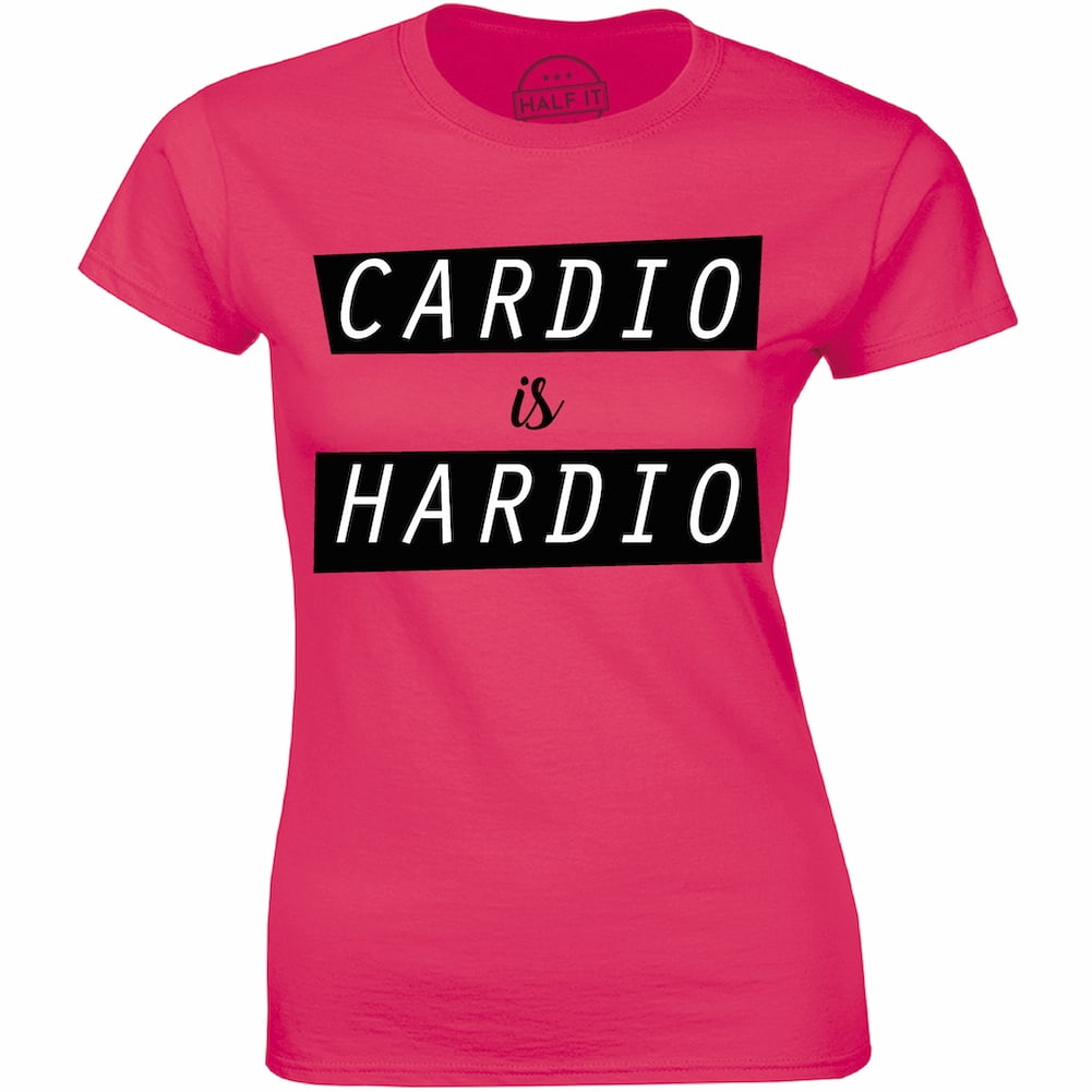 Cardio Is Hardio Funny Gym Women's Training Humour Workout Top T-Shirt ...