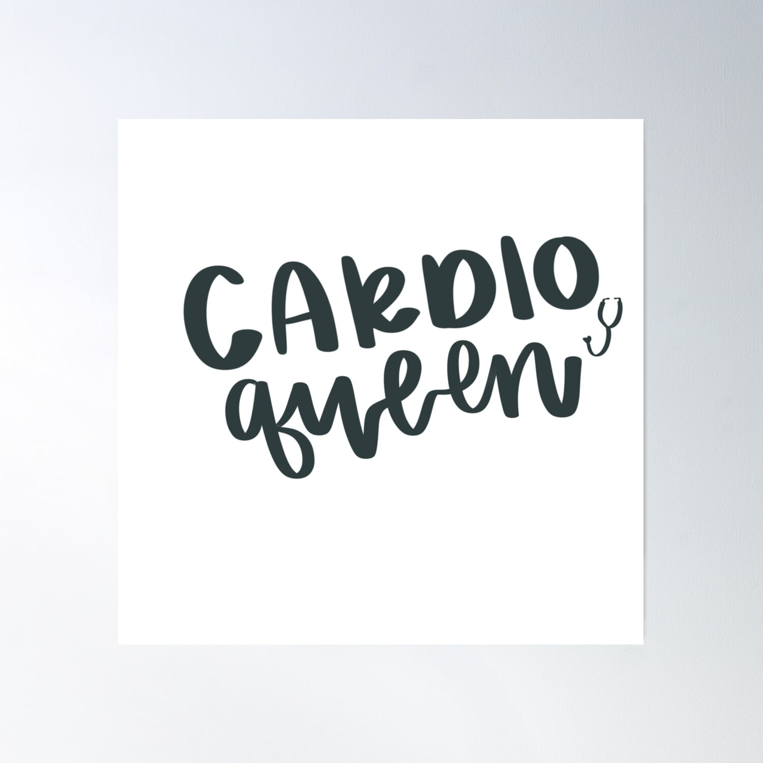 Cardio Queen ? Poster Wall Art, Modern Wall Decor, 24x24 UNFRAMED ...