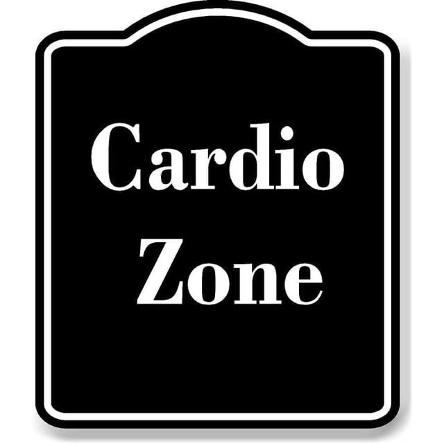Cardio Zone BLACK Aluminum Composite Sign 15''x18'' - Walmart Business ...