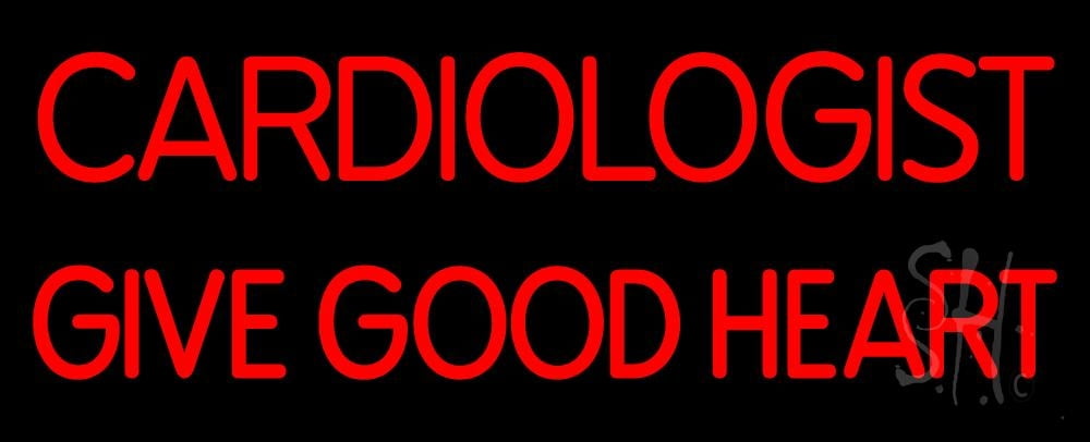 Cardiologist Give Good Heart LED Neon Sign 10 x 24 - inches, Black ...