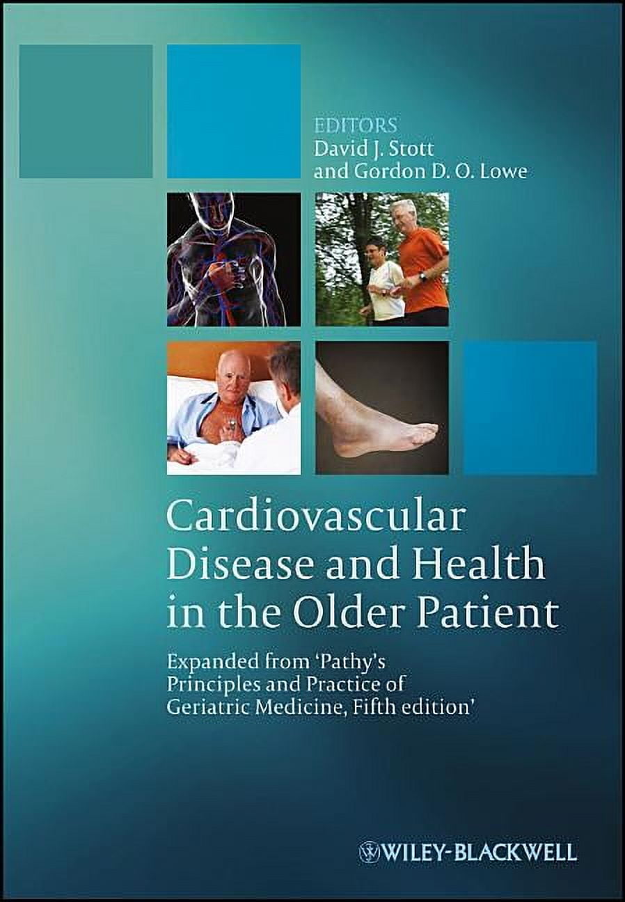 Cardiovascular Disease and Health in the Older Patient: Expanded from ...