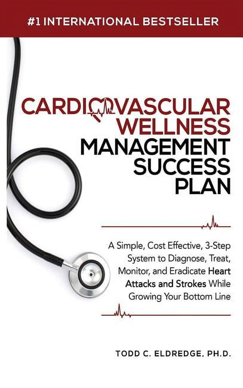 Cardiovascular Wellness Management Success Plan: A Simple, Cost ...