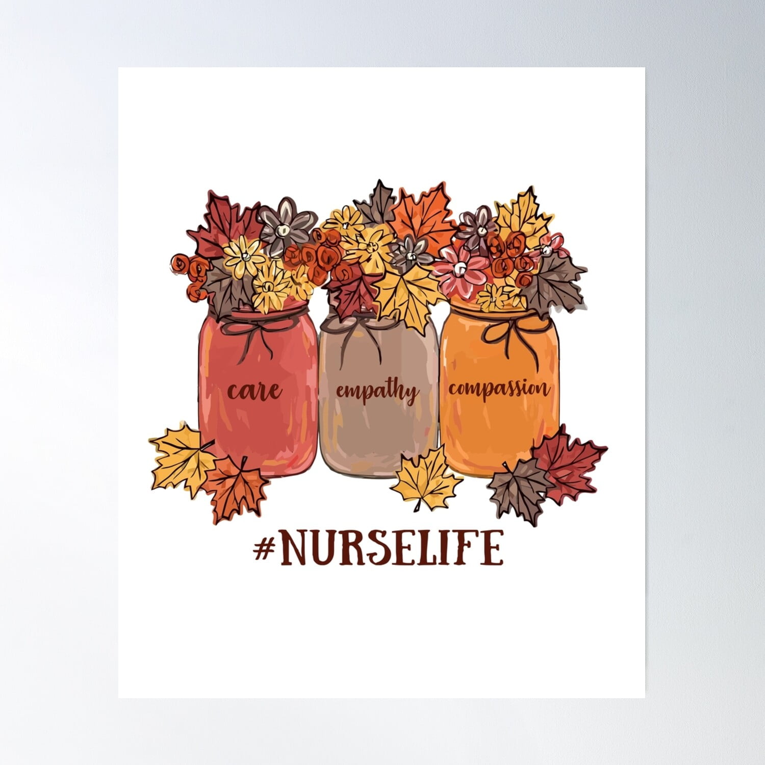 Care Empathy Compassion Nurse Life Mason Jar Poster Wall Art, Modern ...