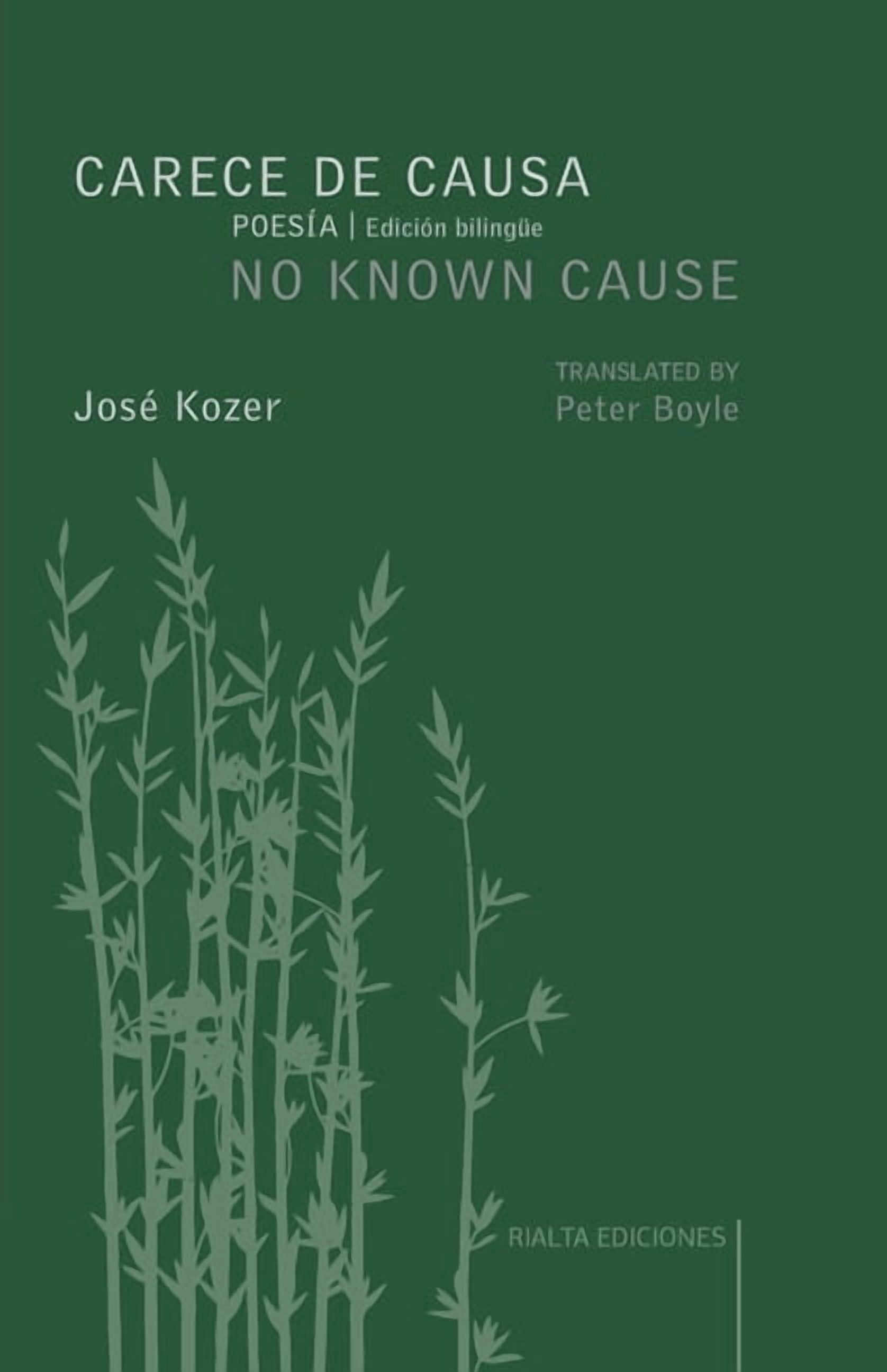 Carece de causa / No Known Cause: (edición bilingüe español-inglés ...
