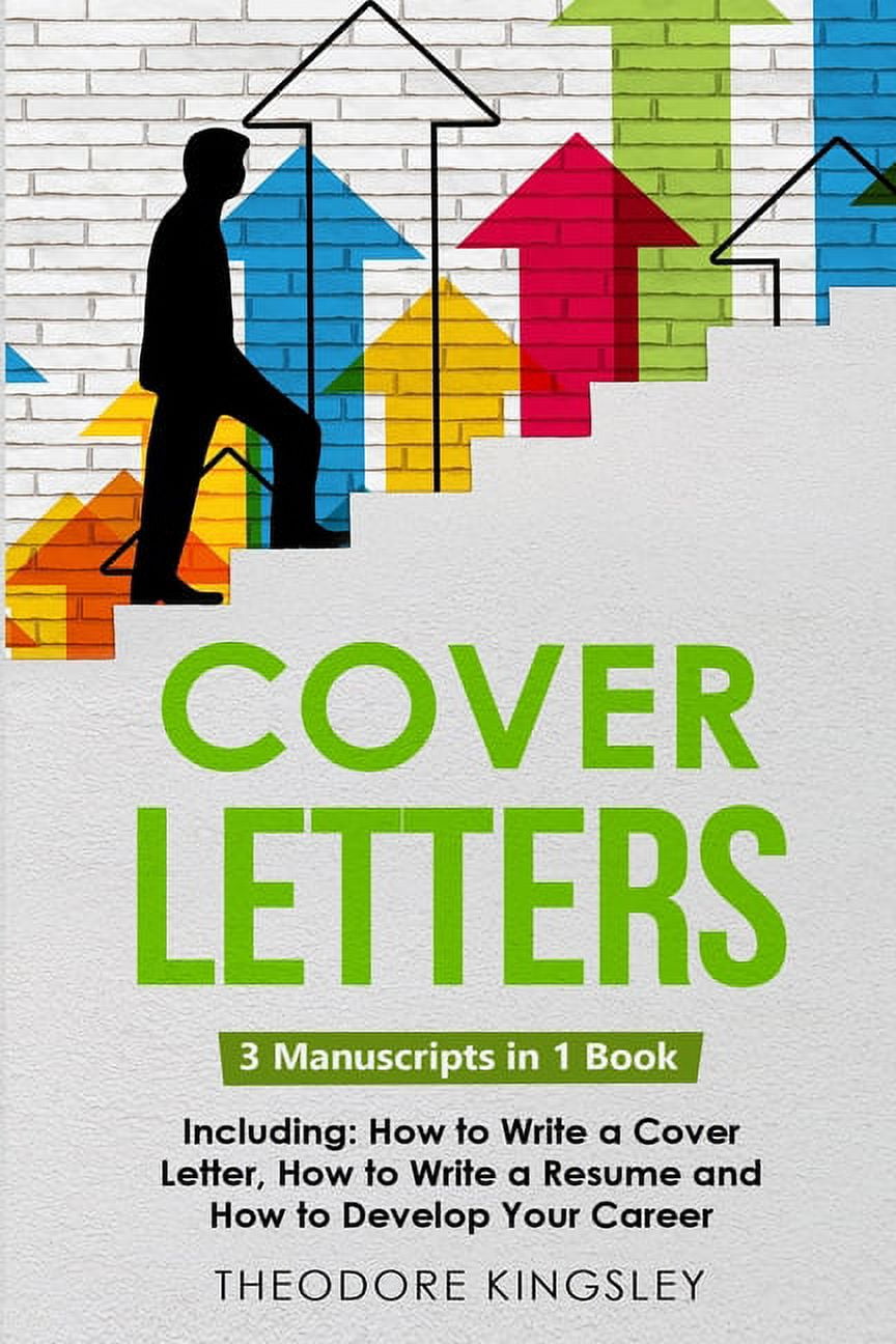 Career Development: Cover Letters: 3-in-1 Guide to Master How to Write ...