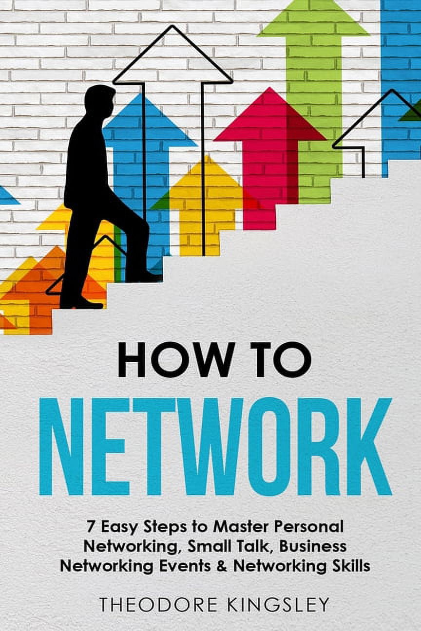 Career Development: How to Network: 7 Easy Steps to Master Personal ...