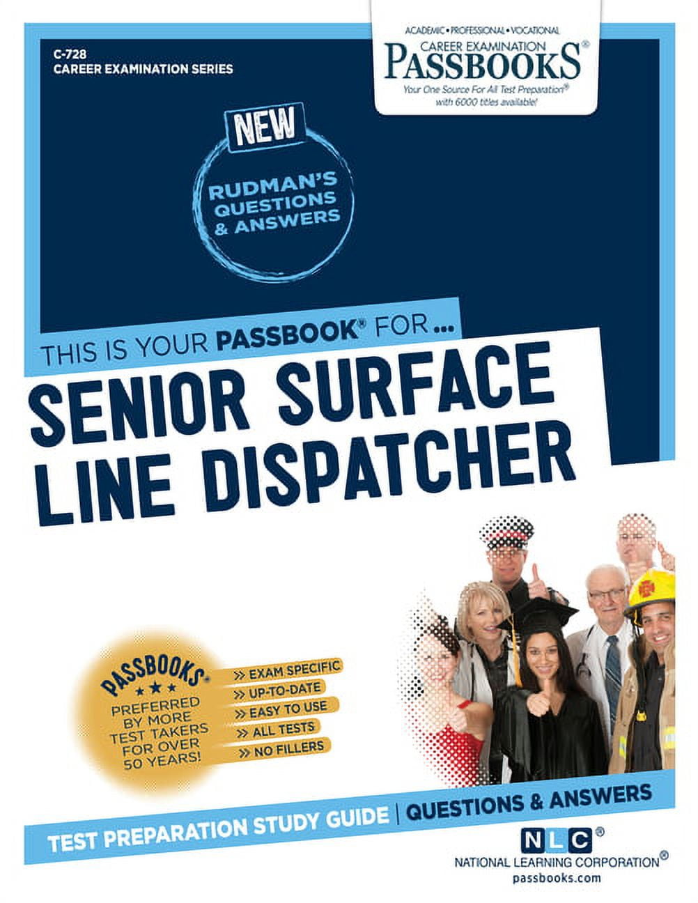 Career Examination Senior Surface Line Dispatcher (C-728): Passbooks ...