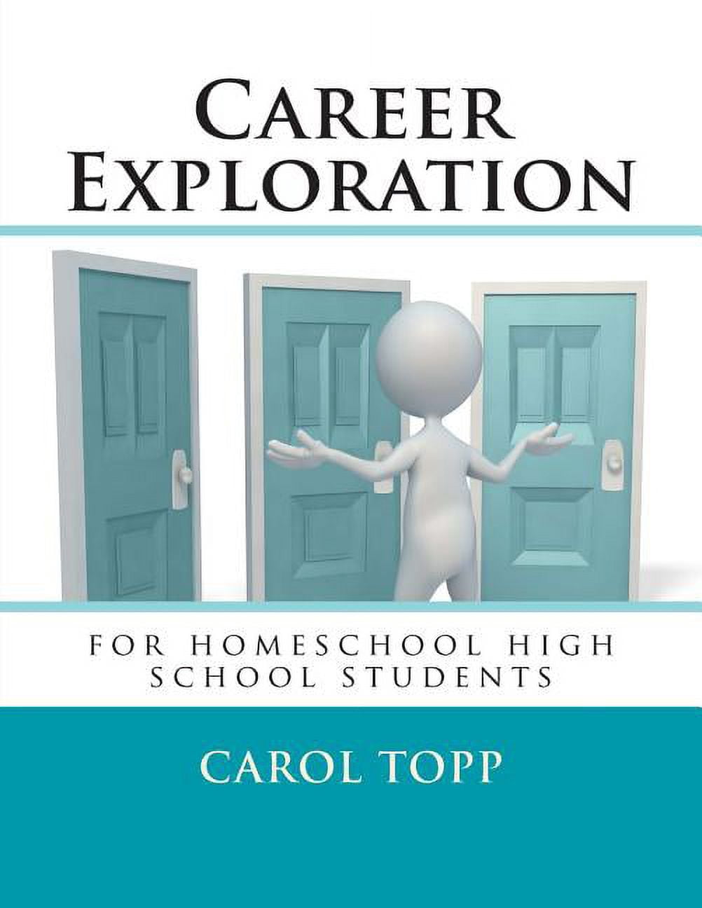 Career Exploration: for homeschool high school students, (Paperback ...