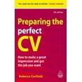 Career Success: Preparing the Perfect CV: How to Make a Great ...