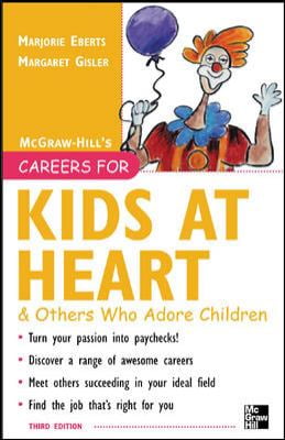 Pre-Owned Careers for Kids at Heart and Others Who Adore Children, 3rd ...