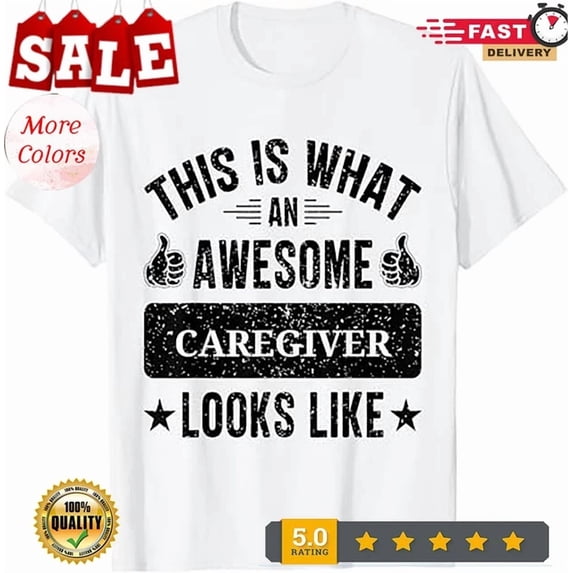 Caregiver Gifts Quote Caregiver T-Shirt Birthday Gifts; For Men & Women ...