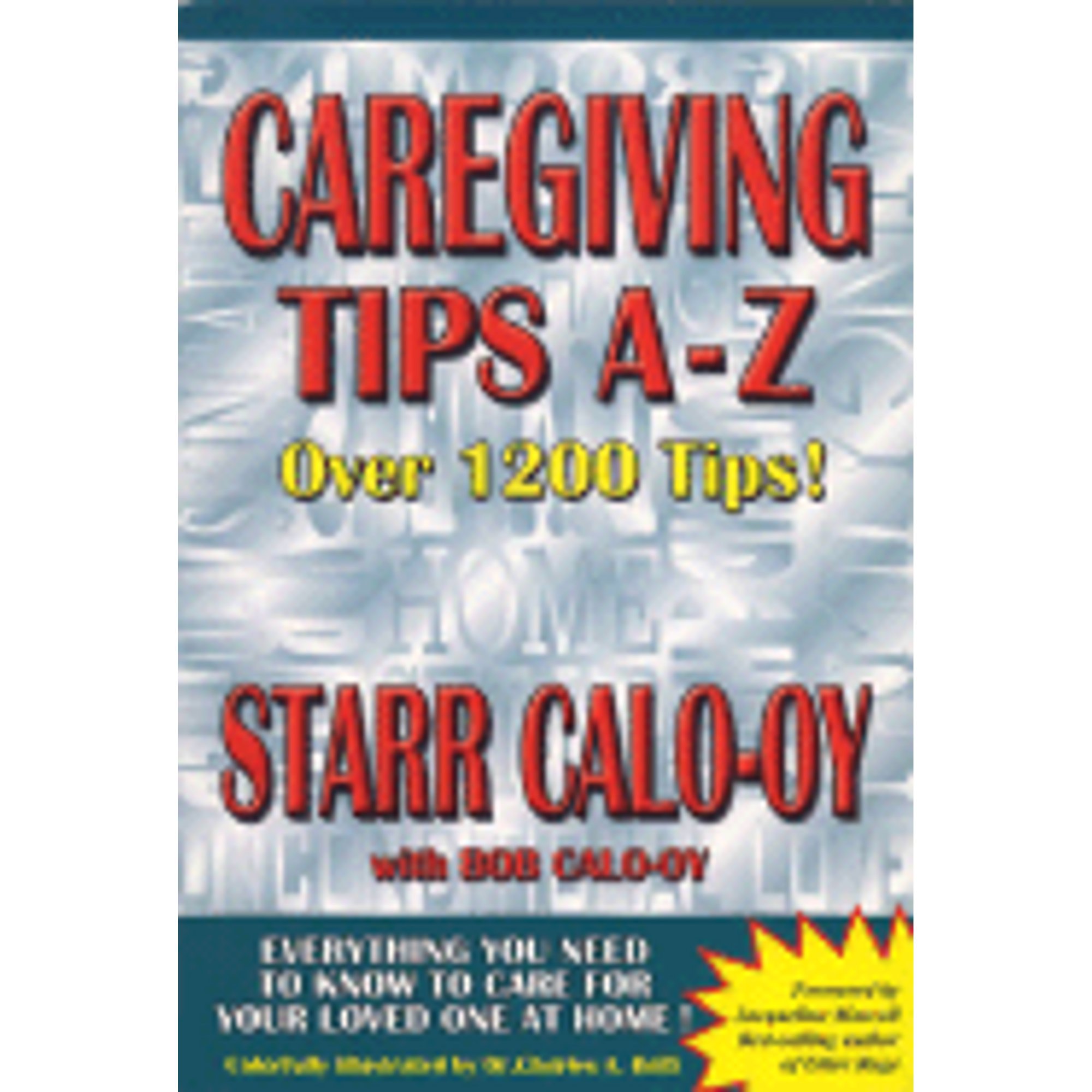 Pre-Owned Caregiving Tips A-Z: Everything You Need to Know to Care for ...