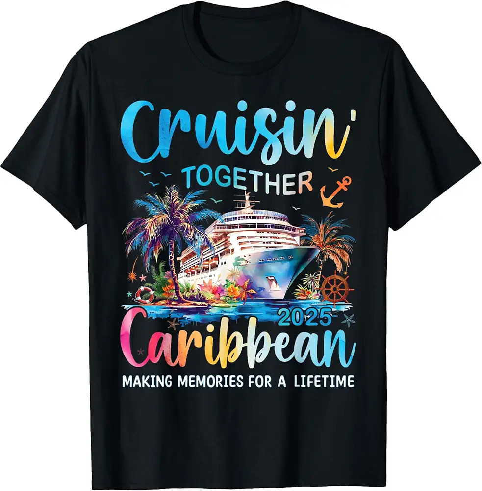 Caribbean Cruise 2025 Family Vacation Cruisin Together Unisex T-Shirt ...