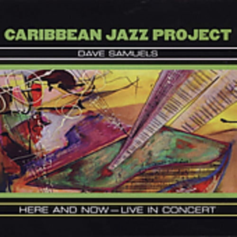 Caribbean Jazz Project - Here and Now: Live In Concert - Music ...