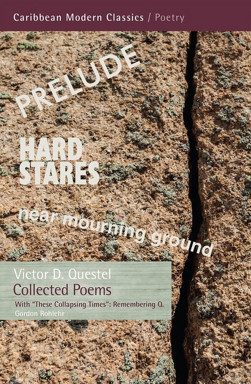 Caribbean Modern Classics: Collected Poems : with Gordon Rohlehr "These ...