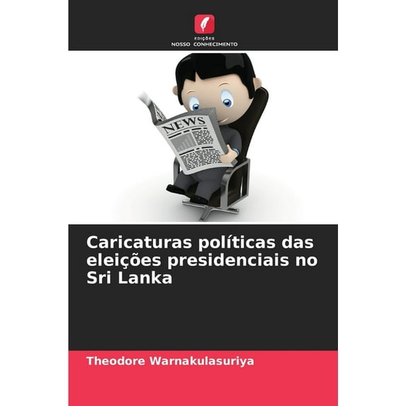 Caricaturas polÃ­ticas das eleiÃ§Ãµes presidenciais no Sri Lanka ...