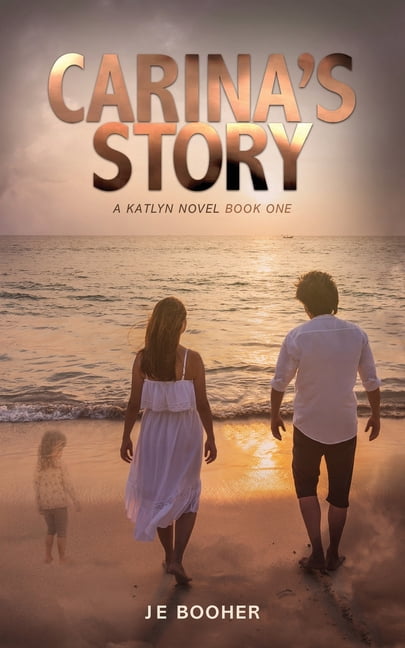 Carina's Story: A Katlyn Novel Book One, (Paperback) - Walmart.com