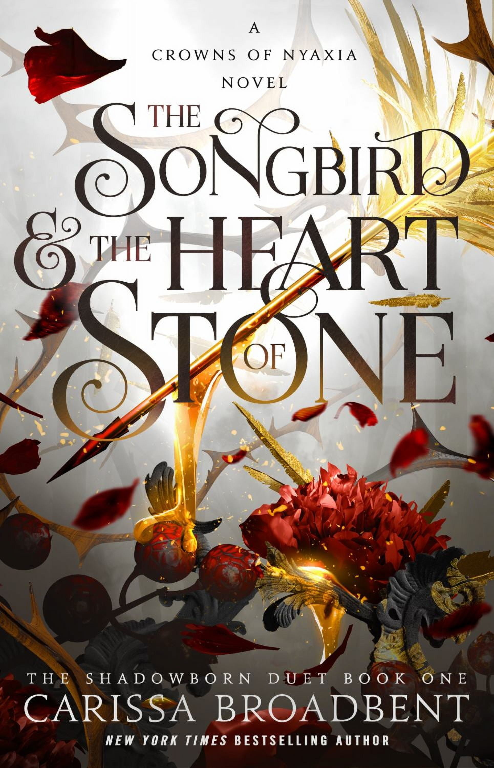 The Songbird and the Heart of Stone: The Shadowborn Duet, Book One (Paperback) - Walmart.com