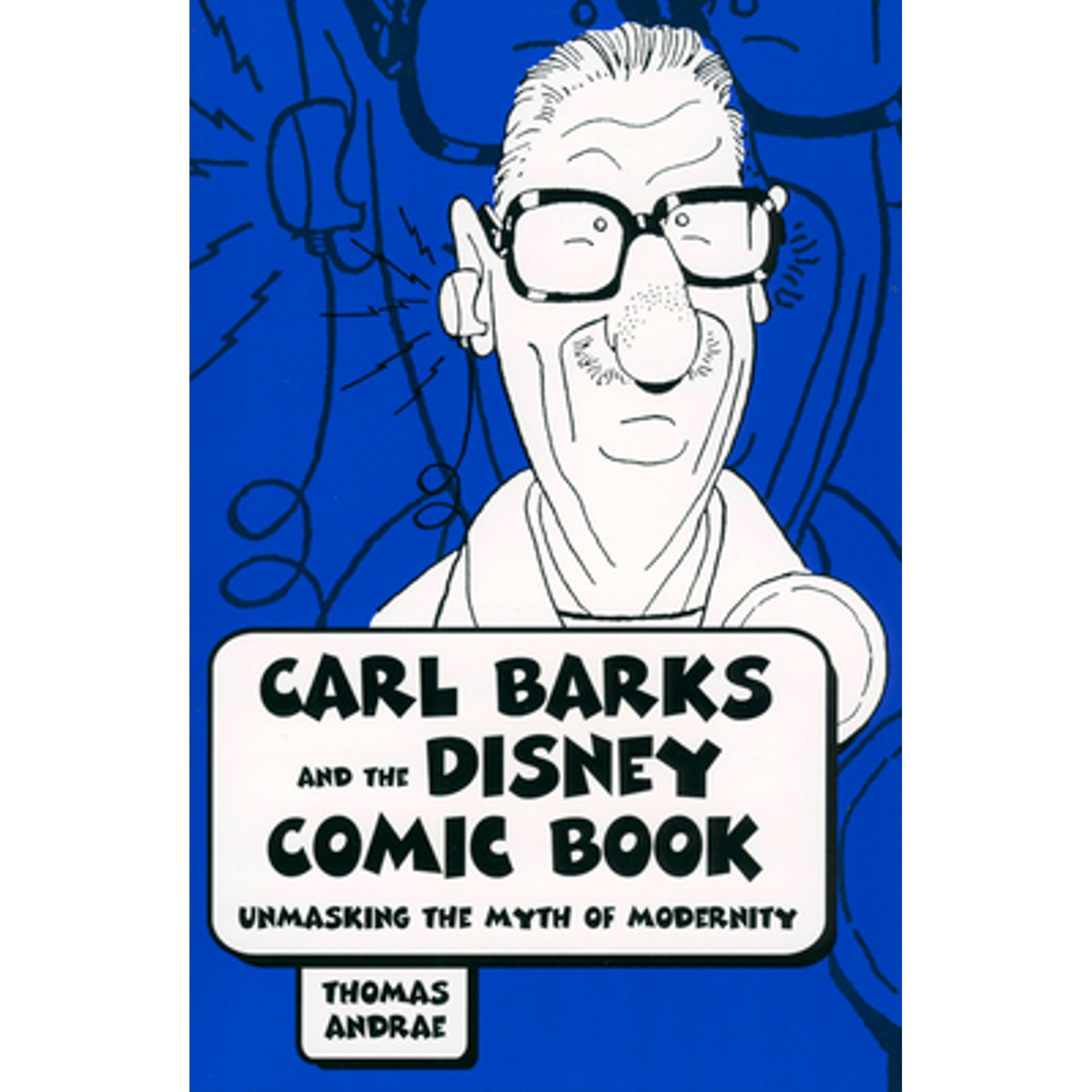 Pre-Owned Carl Barks and the Disney Comic Book: Unmasking the Myth of ...