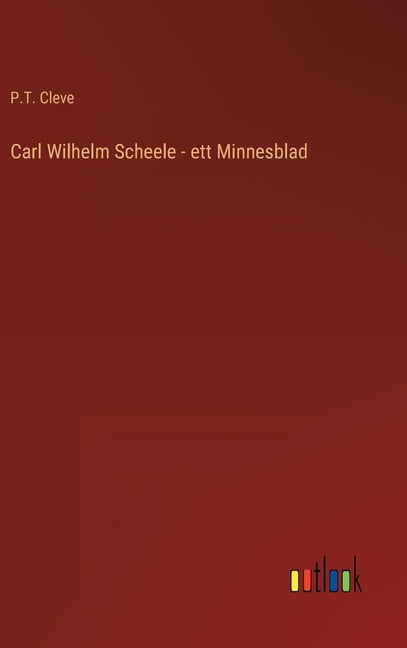 Carl Wilhelm Scheele Books - Walmart.com