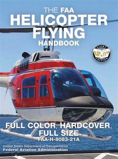 Pre-Owned Carlile Aviation Library: The FAA Helicopter Flying Handbook - Full Color, Hardcover ...