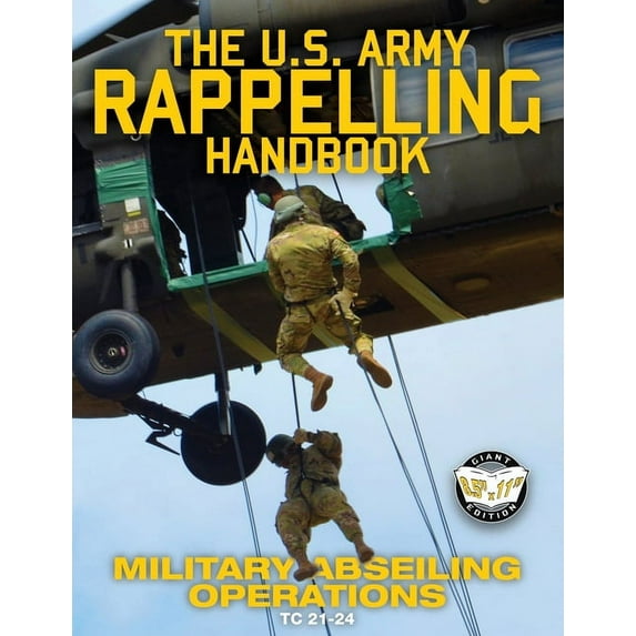 Carlile Military Library The US Army Rappelling Handbook - Military ...