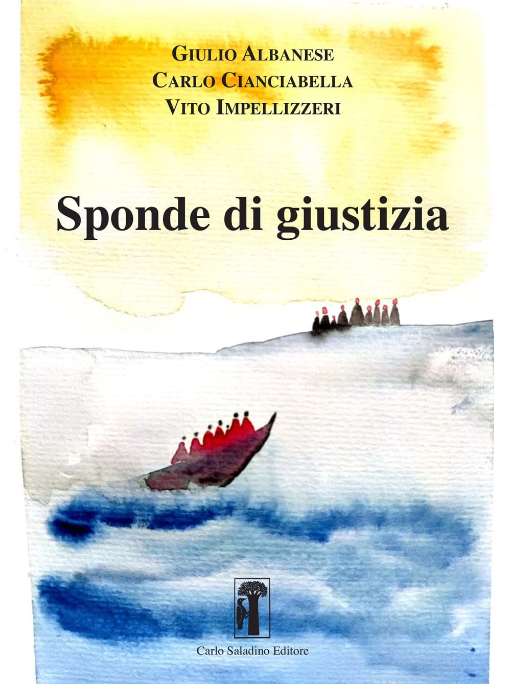 Carlo Cianciabella,Vito Impellizzeri,Giulio Albanese Sponde di ...