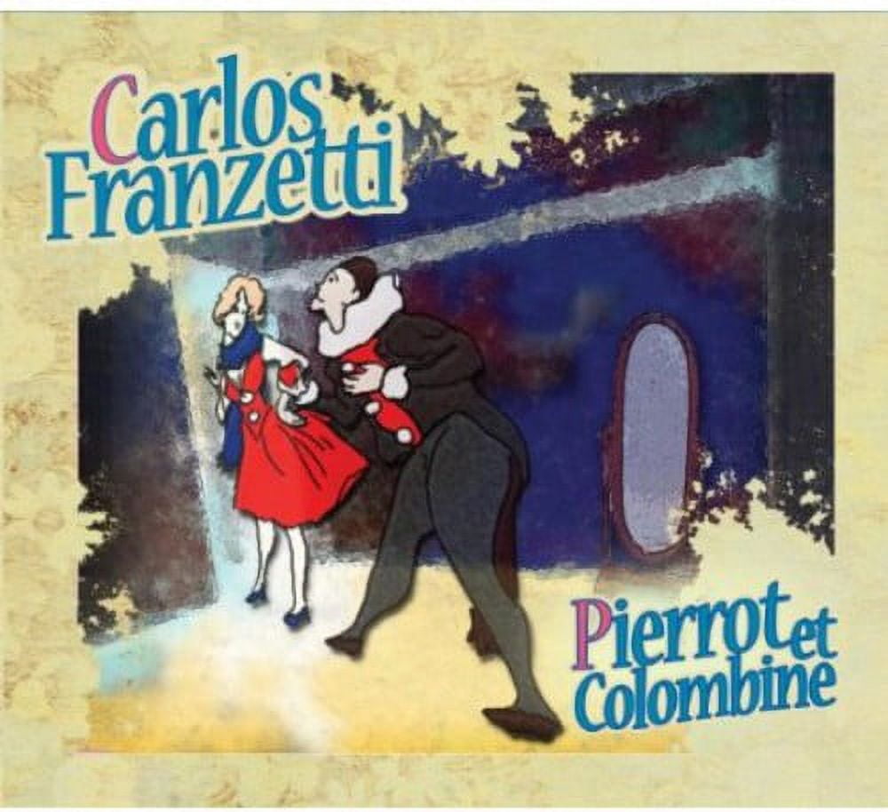 Carlos Franzetti - Pierrot Et Colombine - Music & Performance - CD ...