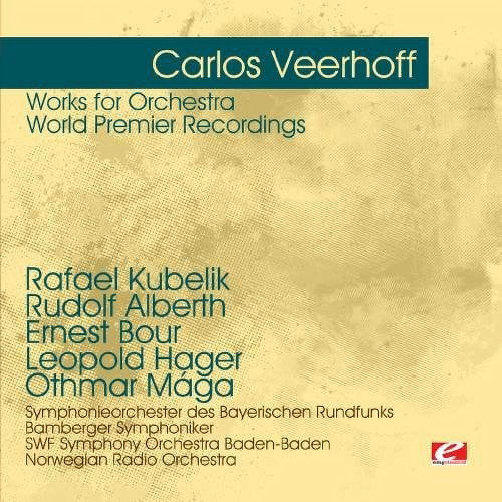 Carlos Veerhoff - Works for Orchestra - World Premier Recordings ...