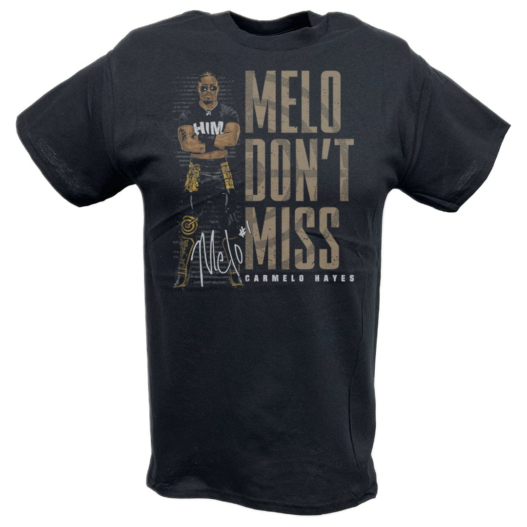 Carmelo Hayes Melo Dont Miss Black T-shirt - Walmart.com