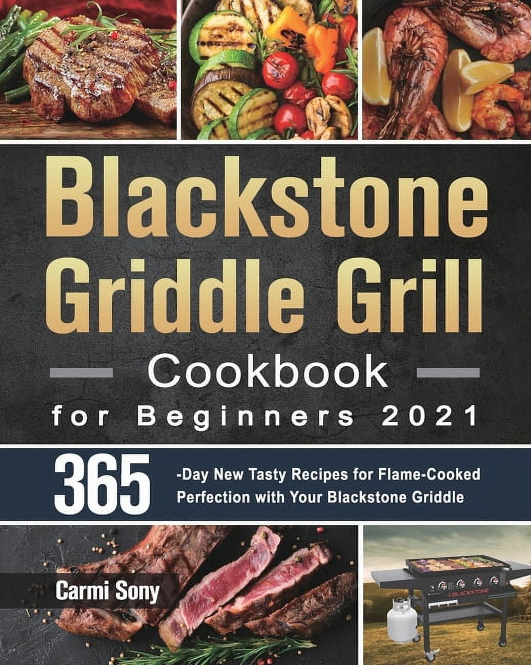 Carmi Sony: Blackstone Griddle Grill Cookbook for Beginners, Book 1 ...