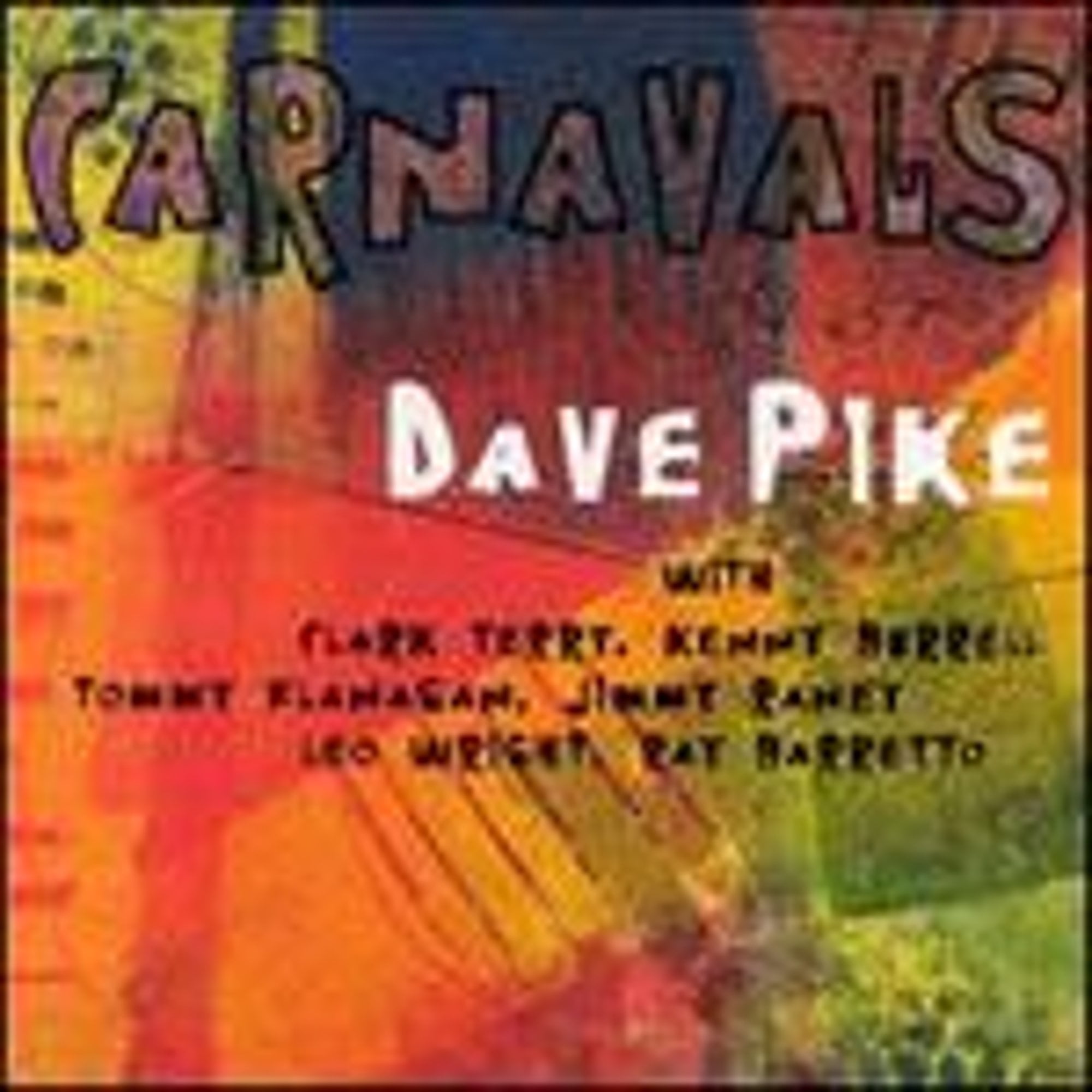 Carnavals (CD) by Dave Pike - Walmart.com