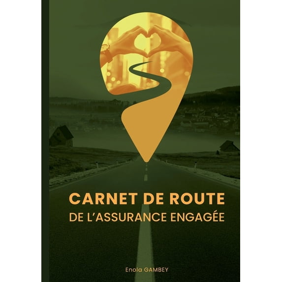 Carnet de route de l'assurance engagÃ©e, (Paperback) - Walmart.com