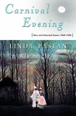Pre-Owned Carnival Evening: New and Selected Poems : 1968-1998 ...