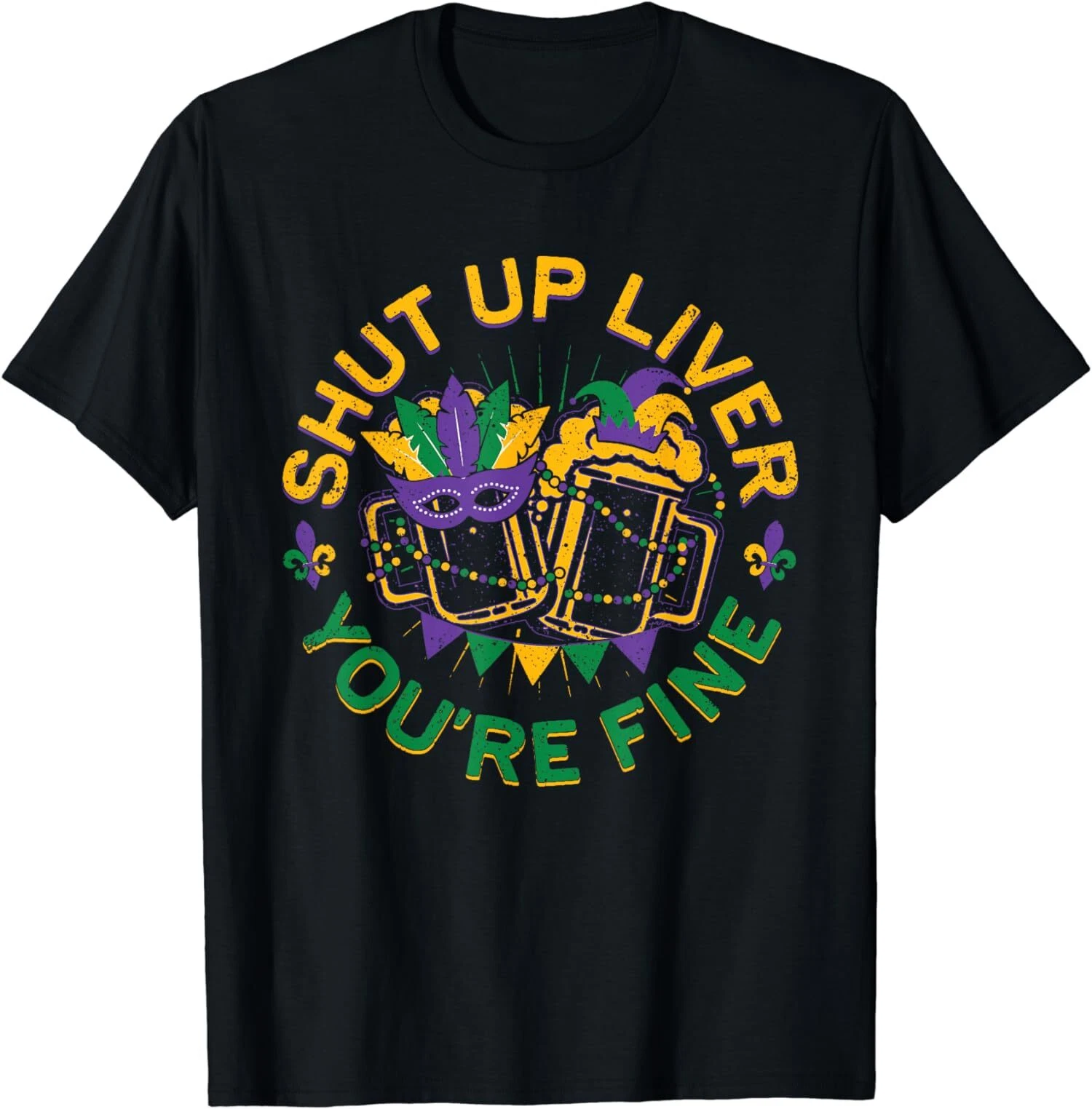 Carnival Humor Mardi Gras Vibes Leave My Liver Alone Joke Unisex T ...