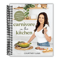 Carnivore in the Kitchen: A Fresh and Fun Approach to Meat-Based Meals ...