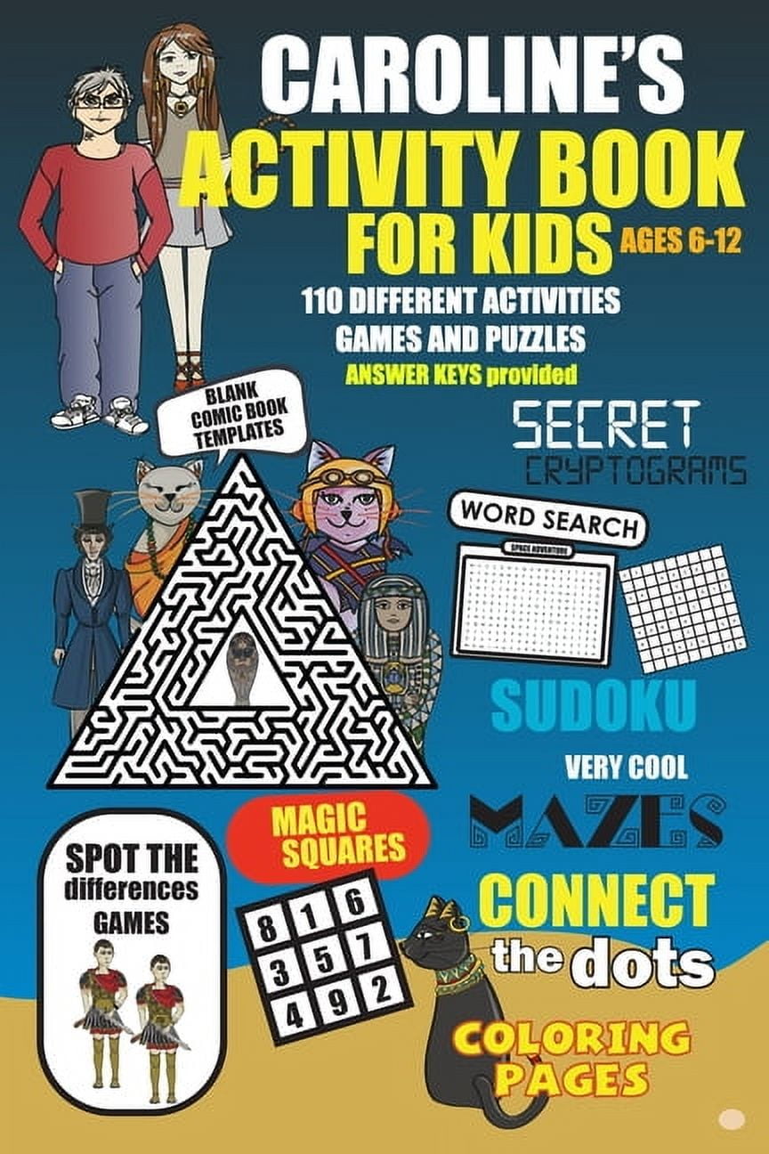 Caroline's Activity Book For Kids Ages 6-12: A personalized activity ...