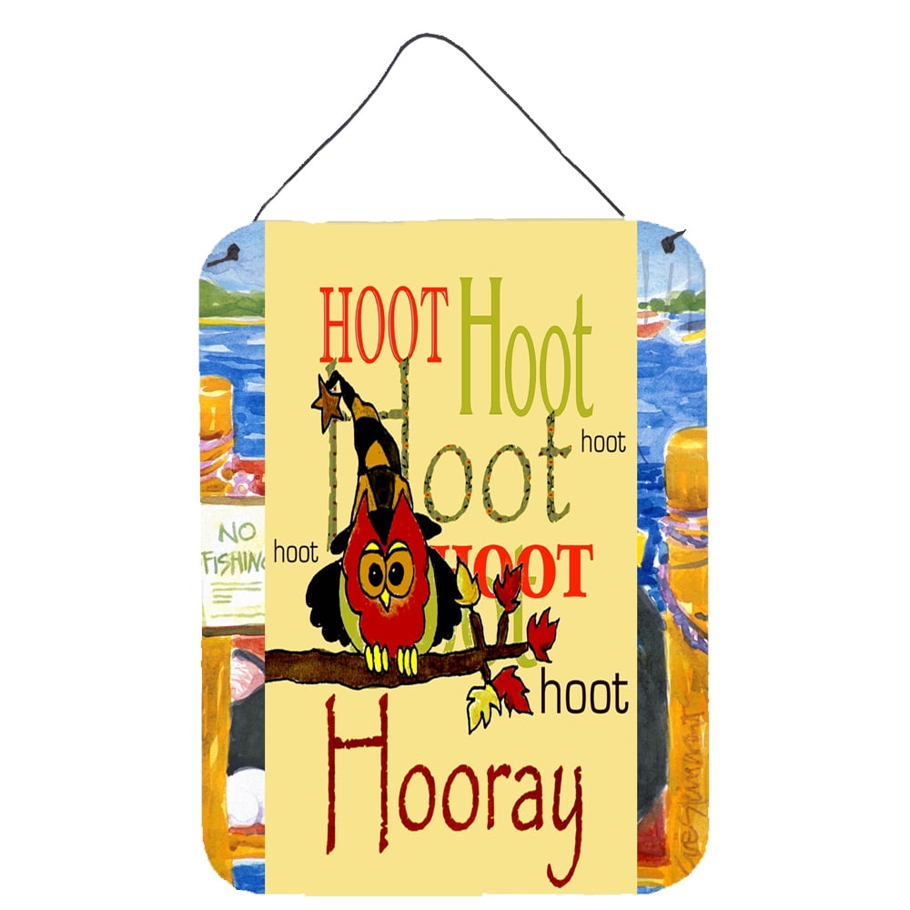 Carolines Treasures PJC1031DS1216 Hoot Hoot Hooray Owl Wall or Door ...