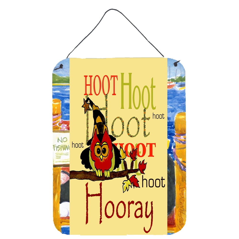 Carolines Treasures PJC1031DS1216 Hoot Hoot Hooray Owl Wall or Door ...