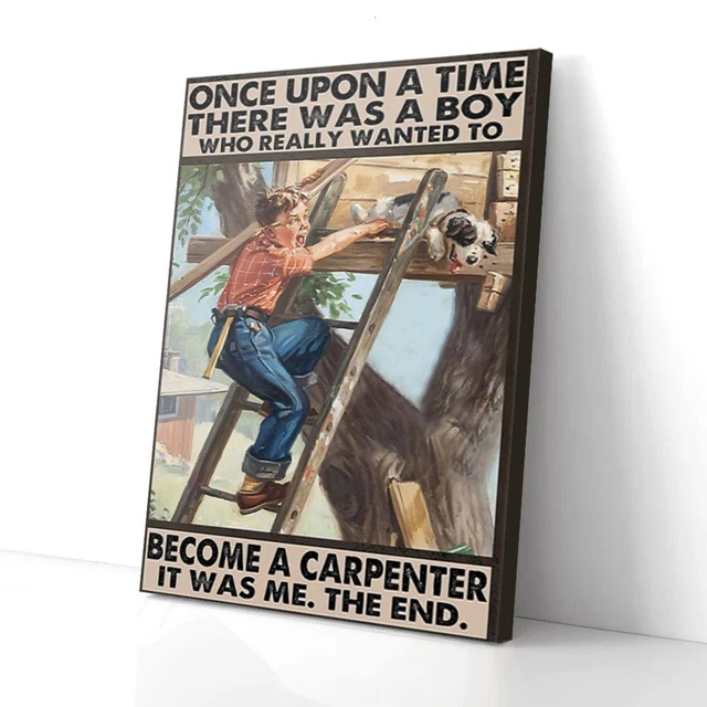 Carpenter Boy It Was Me The End Carpenter Poster, Wall Art NO FRAMED ...