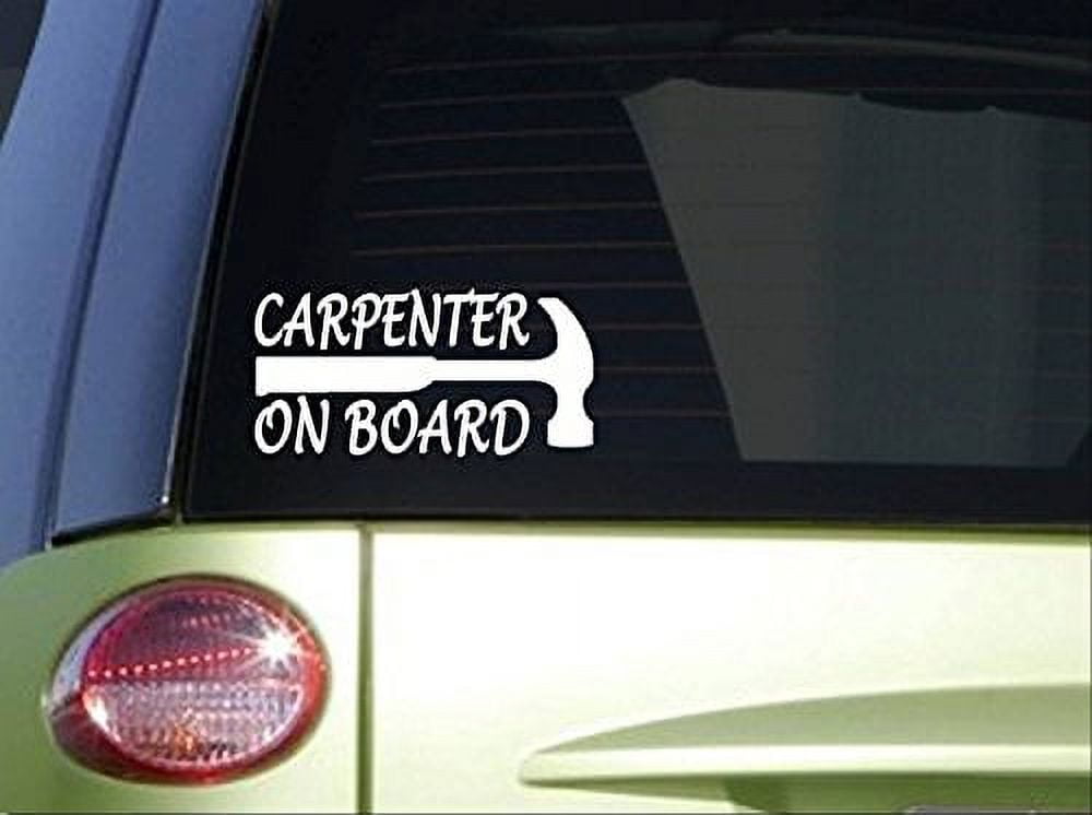 Carpenter On Board *I684* 8 inch Sticker decal - Walmart.com