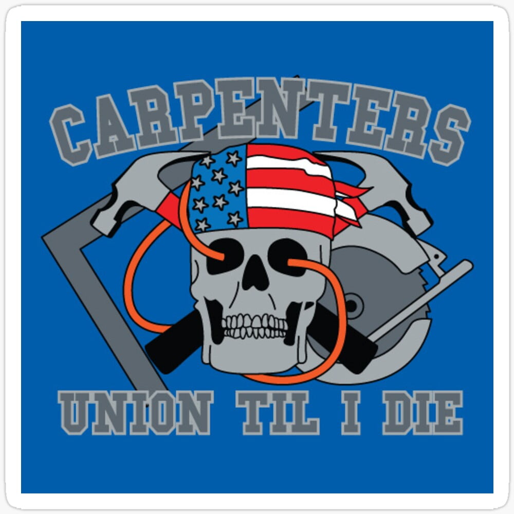 DOPASTICKER Carpenters - Union Til I Die Gift You - Phone Stickers ...