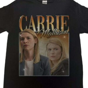 Carrie Mathison Homeland TV Claire Danes Vintage Unisex T Shirt ...