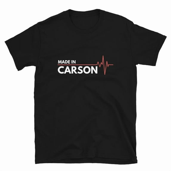 Carson California City Of Birth Hometown Roots Souvenir Gift TShirt,for ...